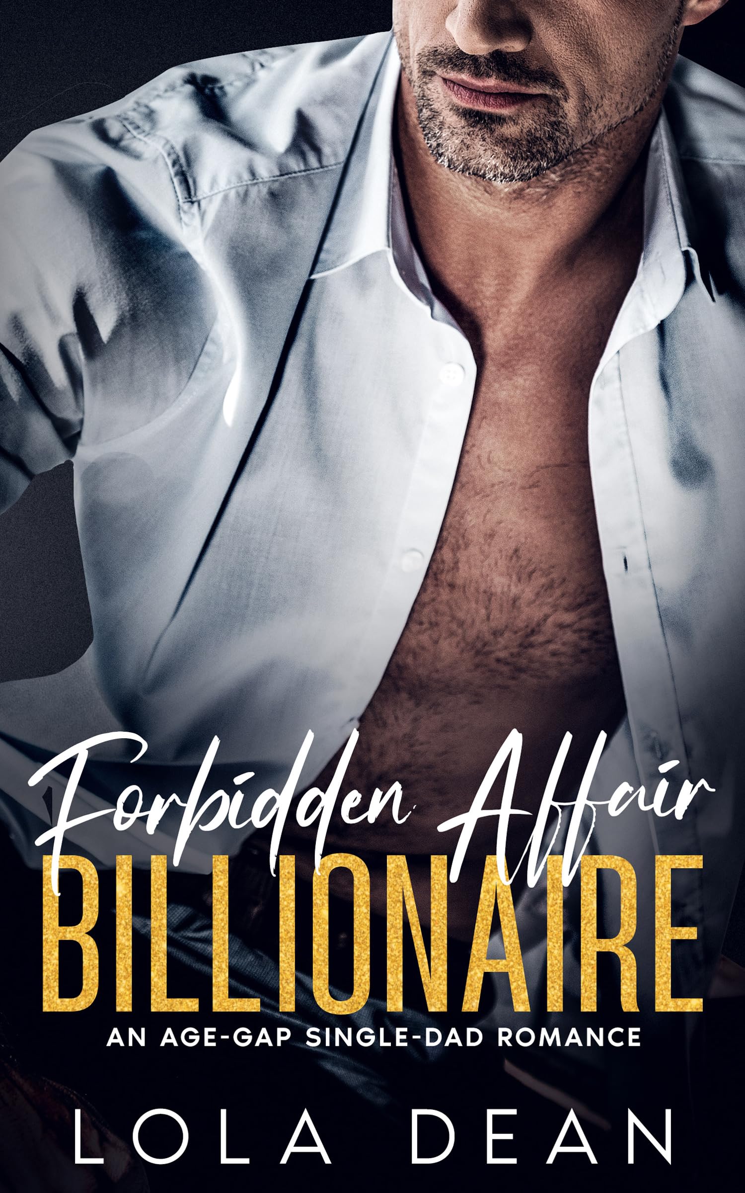 Forbidden Affair Billionaire by Lola Dean | Goodreads