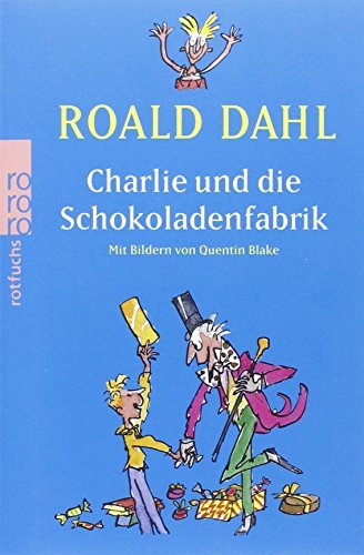 Charlie Und Die Schokoladenfabrik [ Charlie and the Chocolate Factory ] (German Edition) by ...