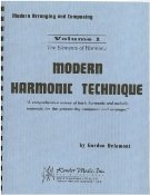 Modern Harmonic Technique : The Elements of Harmony by Gordon Delamont ...