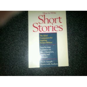 How to Write Short Stories by Sharon Sorenson | Goodreads
