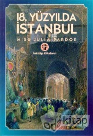 18. Yuzyil'da Istanbul by Julia Pardoe | Goodreads