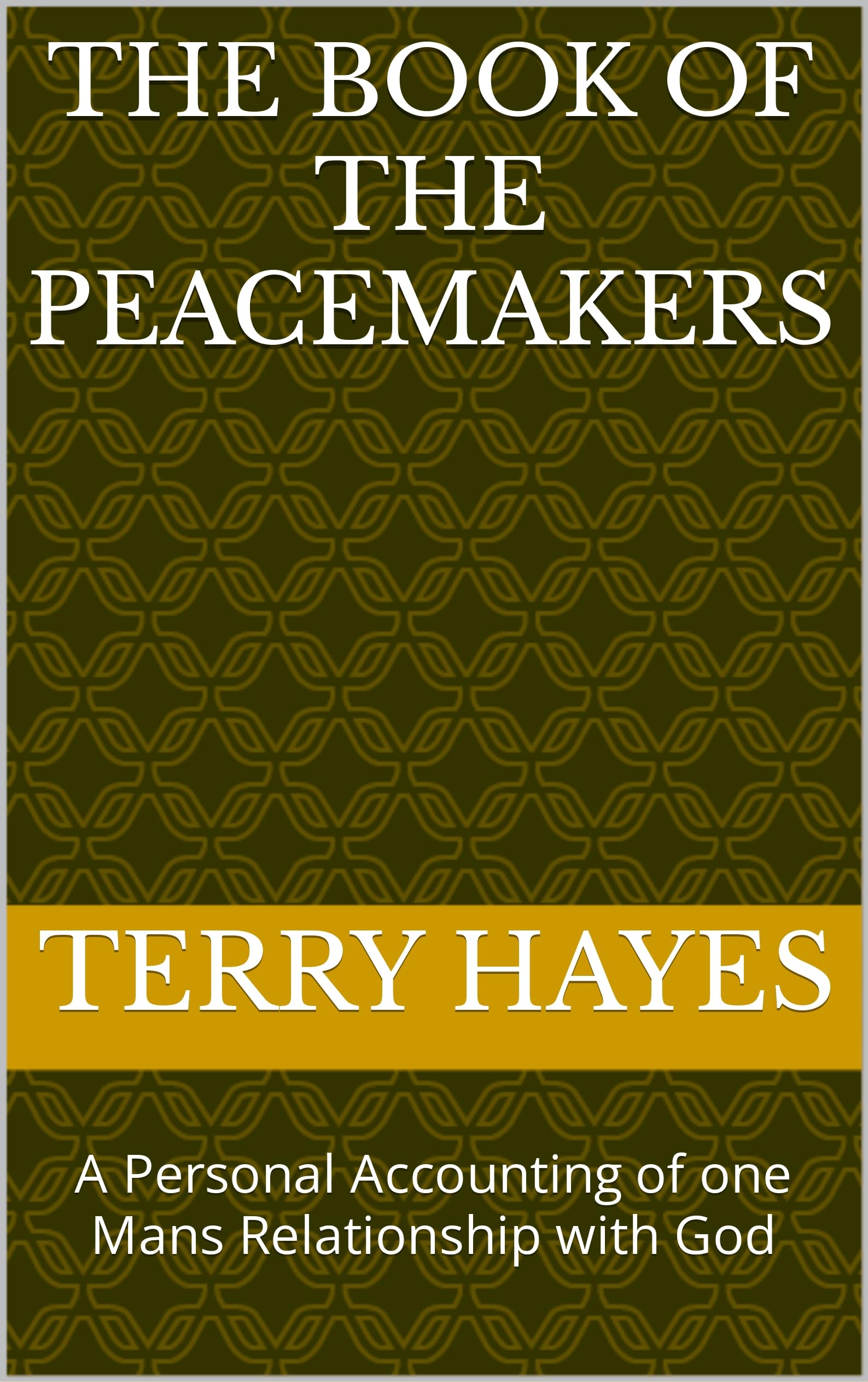 The Book of the Peacemakers by Terry Hayes | Goodreads