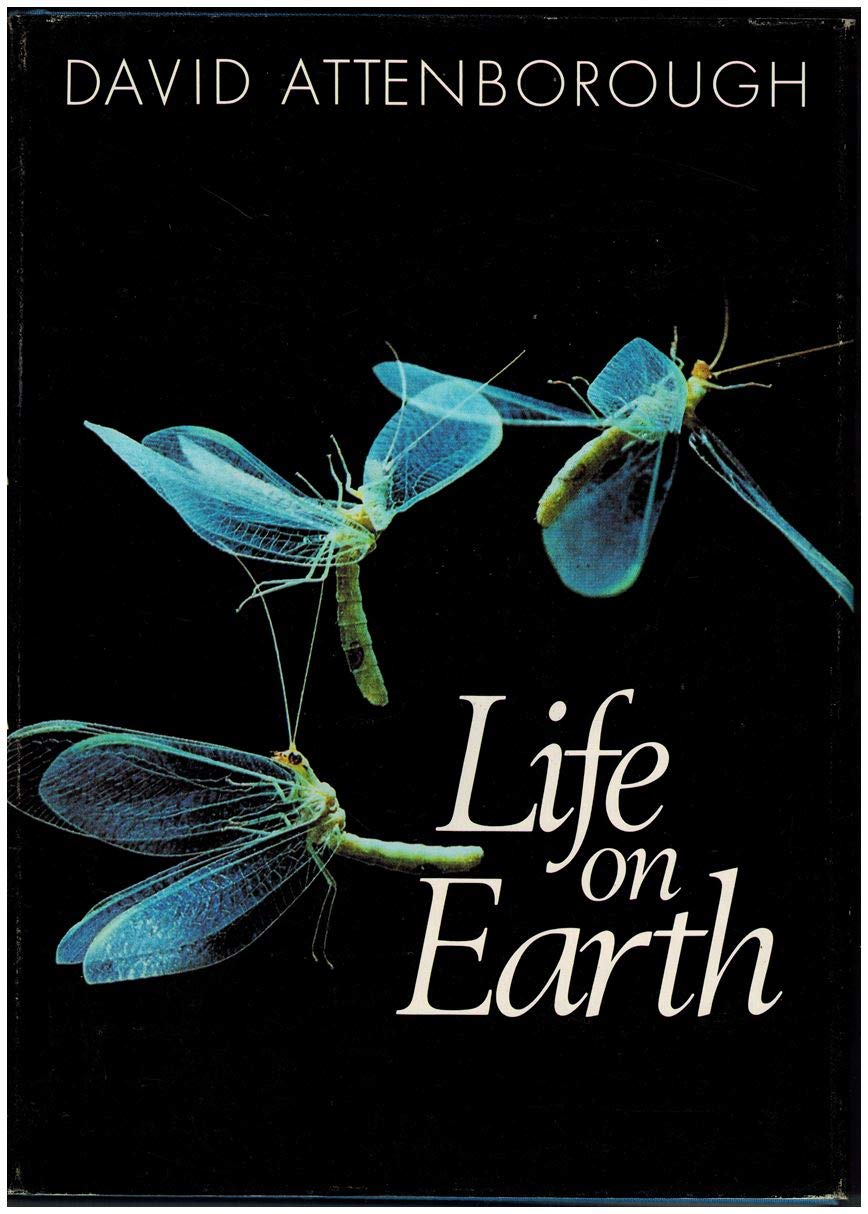 Life on Earth: A Natural History by David Attenborough | Goodreads