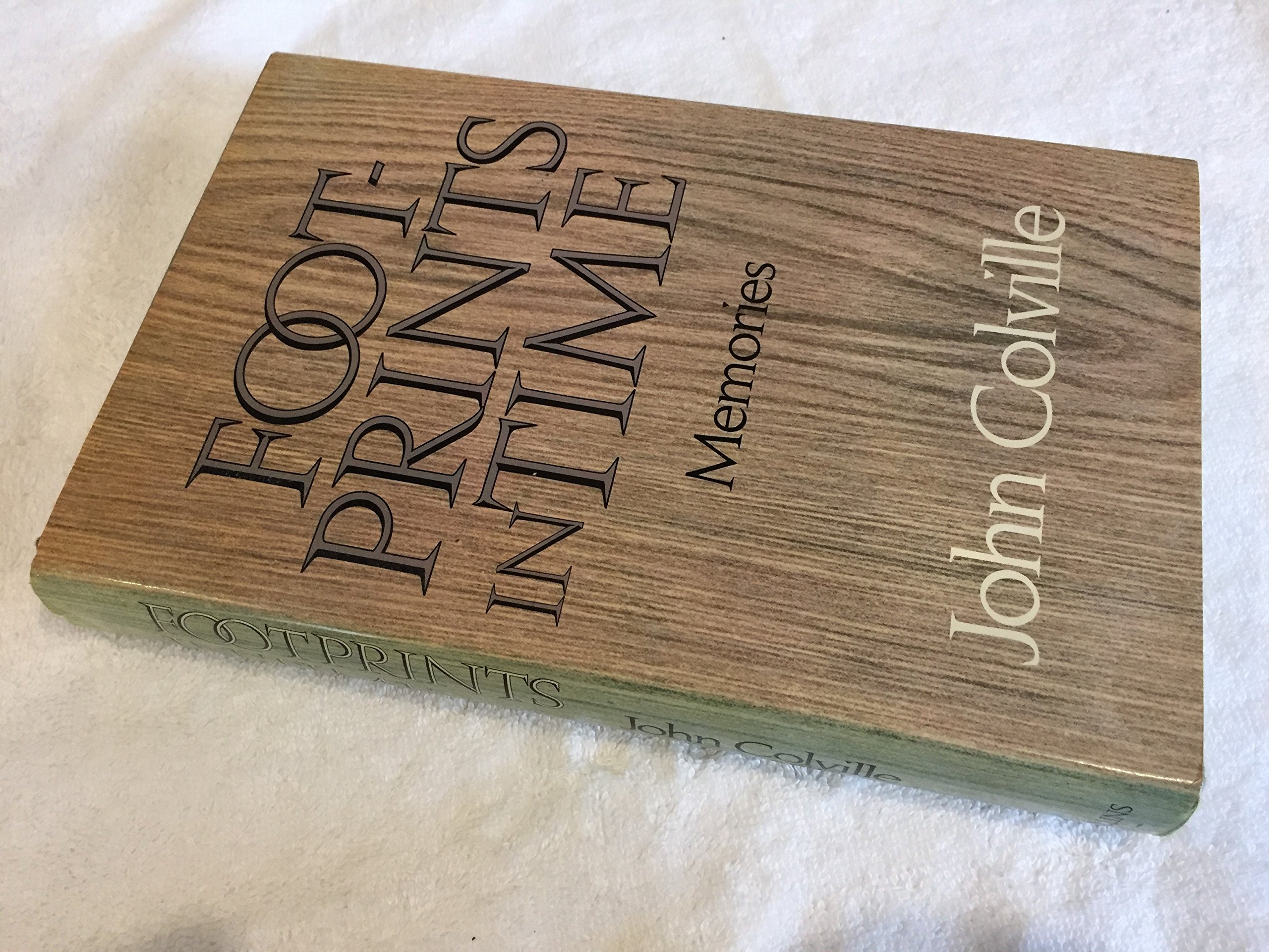 Footprints in time by John Rupert Colville | Goodreads