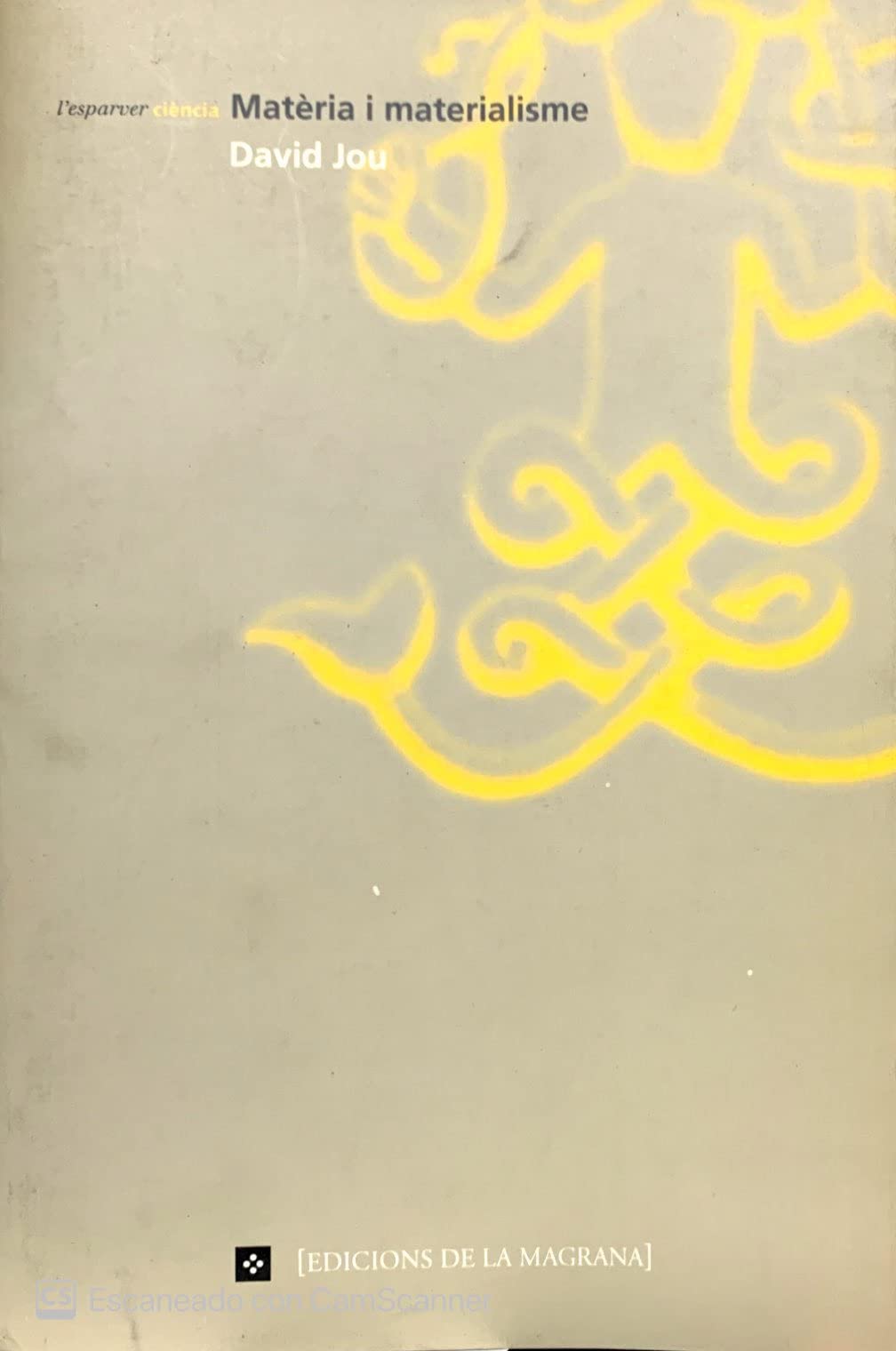Materia i materialisme by David Jou i Mirabent | Goodreads