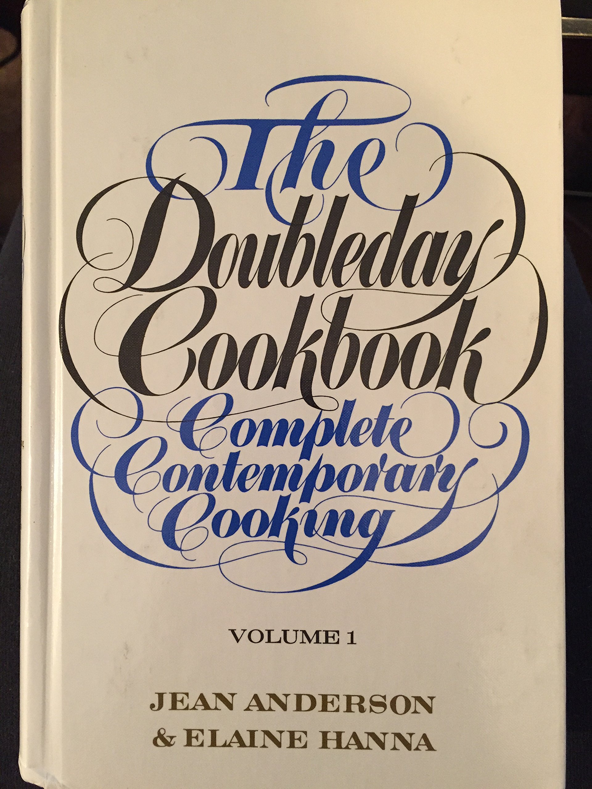 The Doubleday Cookbook Volume 1 by Jean Anderson | Goodreads
