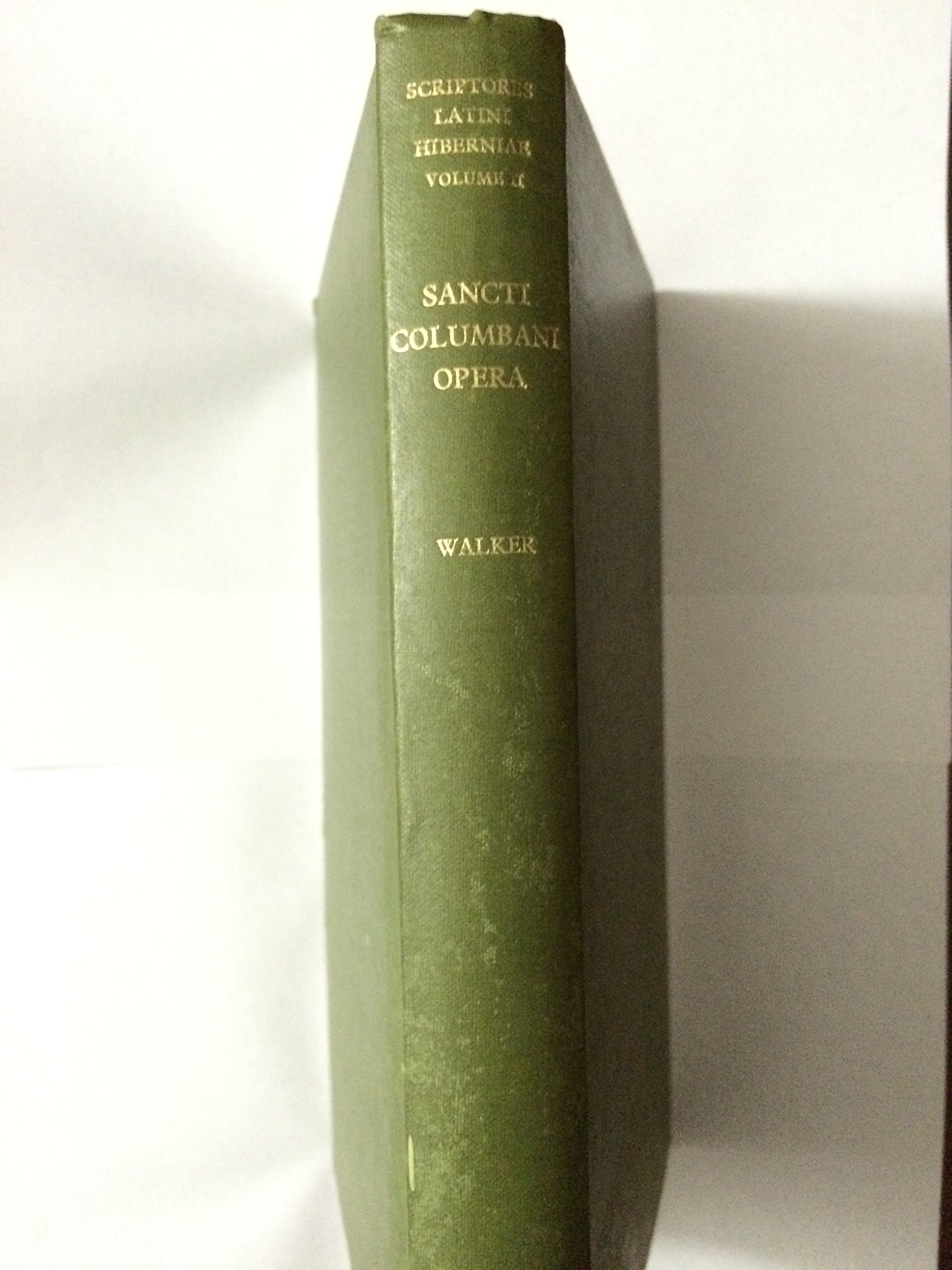Sancti Columbani Opera by G.S.Murdoch Walker | Goodreads