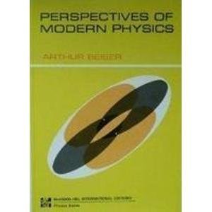 Perspectives of Modern Physics by Arthur Beiser | Goodreads