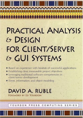 Practical Analysis and Design for Client/Server and GUI Systems by ...