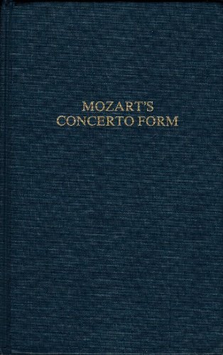 Mozarts Concerto Form the First Movement by Denis Forman | Goodreads