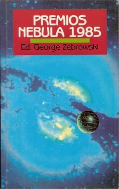 Premios Nebula 1985 by Unknown | Goodreads