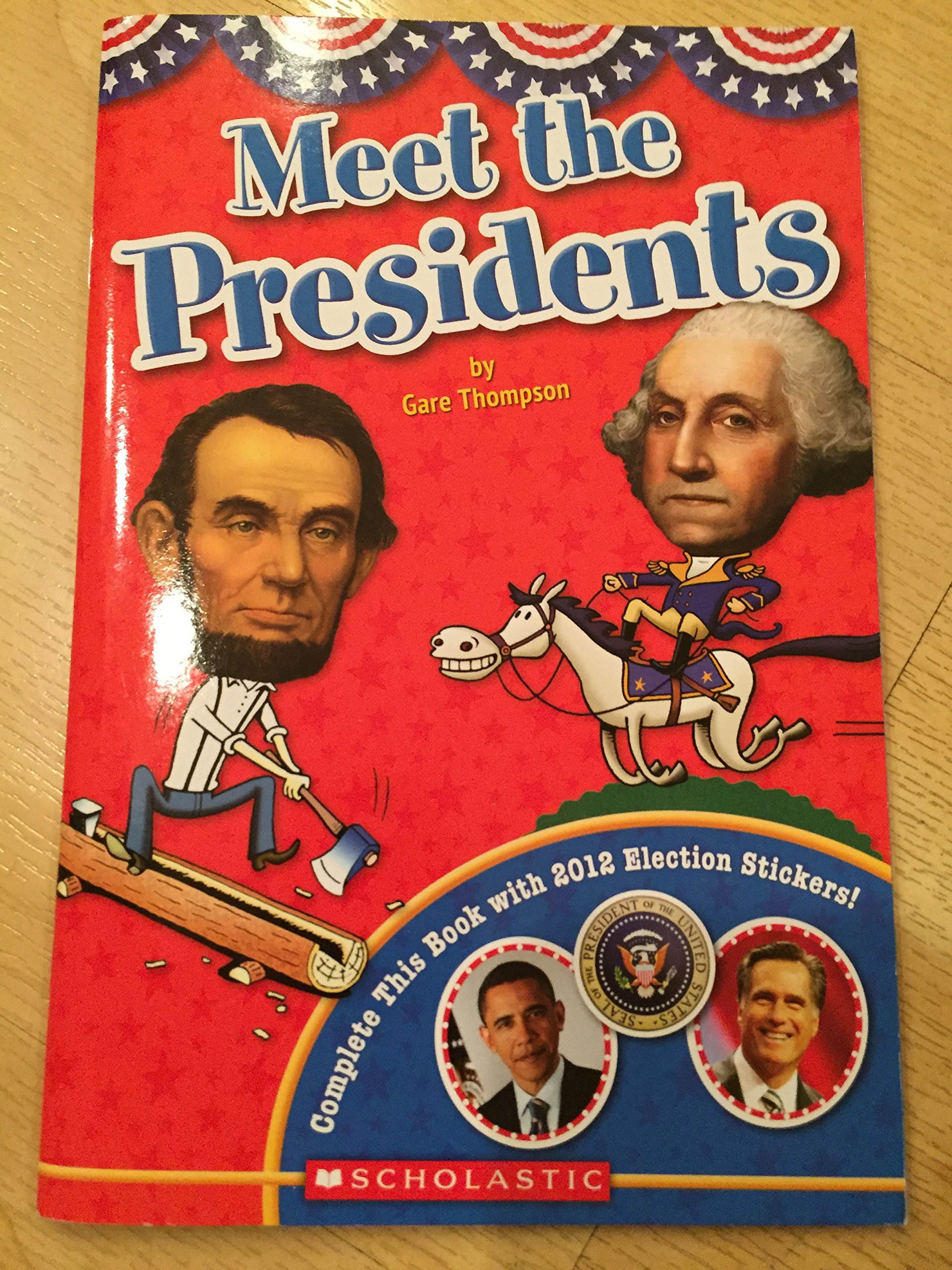 Meet the Presidents by Gare Thompson | Goodreads