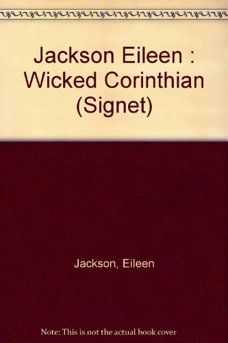 The Wicked Corinthian (Signet Regency Romance) by Eileen Jackson by ...