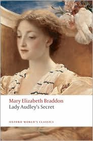 Lady Audley's Secret Publisher: Oxford University Press, USA by Mary ...