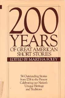 200 Years of Great American Short Stories by Martha Foley | Goodreads