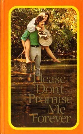 Please don't promise me forever (Hallmark editions) by Dean Walley ...