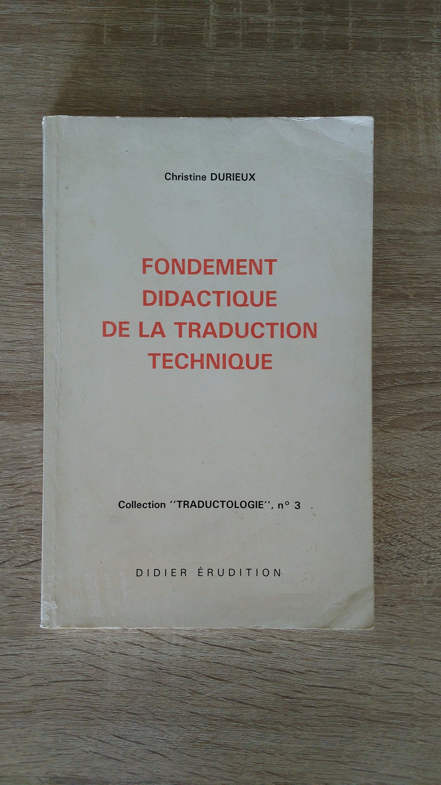Fondement Didactique de la Traduction Technique (Traductologie) by ...