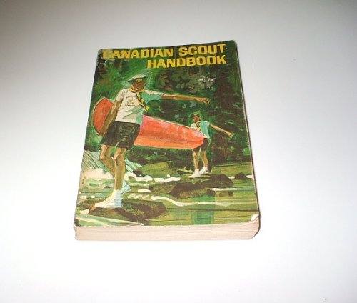 Canadian Scout Handbook by National Council Boy Scouts of Canada ...