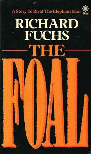 The Foal by Fuchs Richard | Goodreads