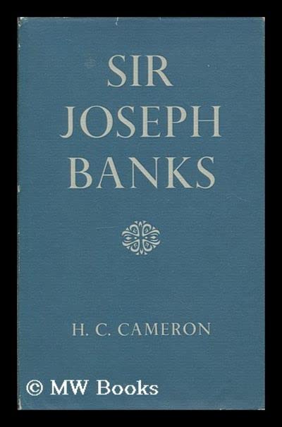 Sir Joseph Banks / by Hector Charles Cameron by Hector Charles Cameron ...