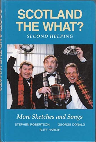 Scotland the What? Second Helping by Buff Hardie | Goodreads