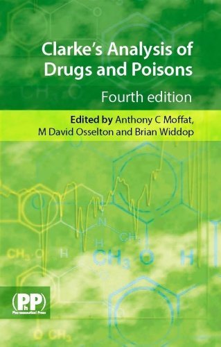 Clarke's Analysis of Drugs and Poisons (2 Volume Pack) by Anthony C ...