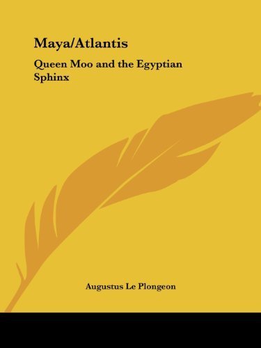 Maya/Atlantis: Queen Moo and the Egyptian Sphinx Facsimile of 1896 ...