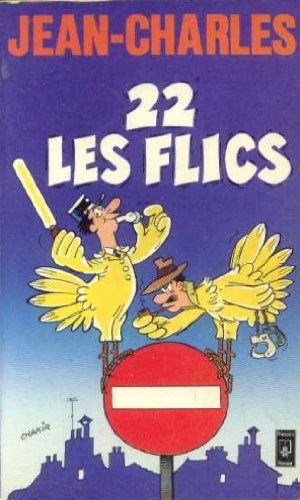 22 , les flics by Jean Jacques Antier | Goodreads