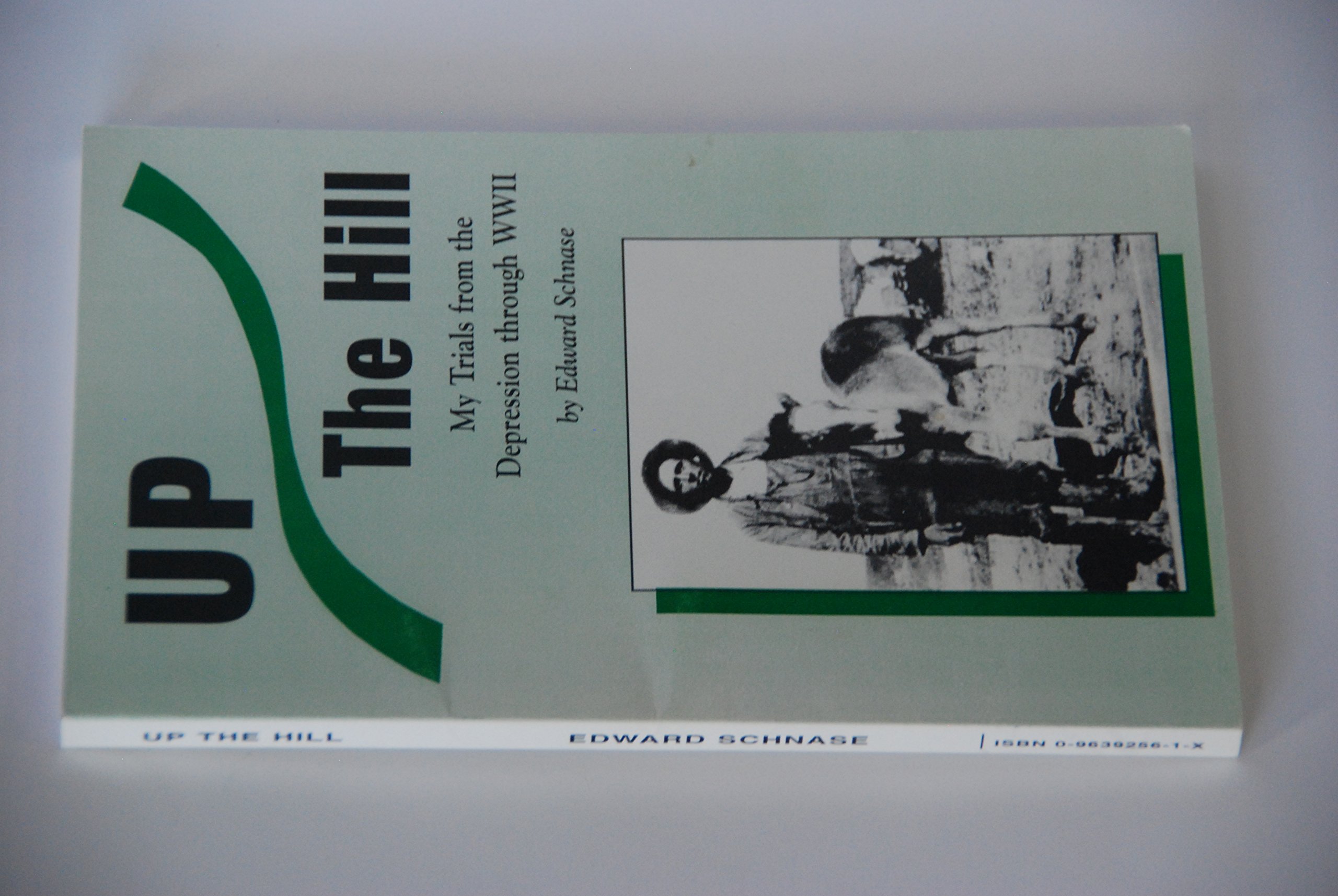 Up the hill by Edward Schnase | Goodreads