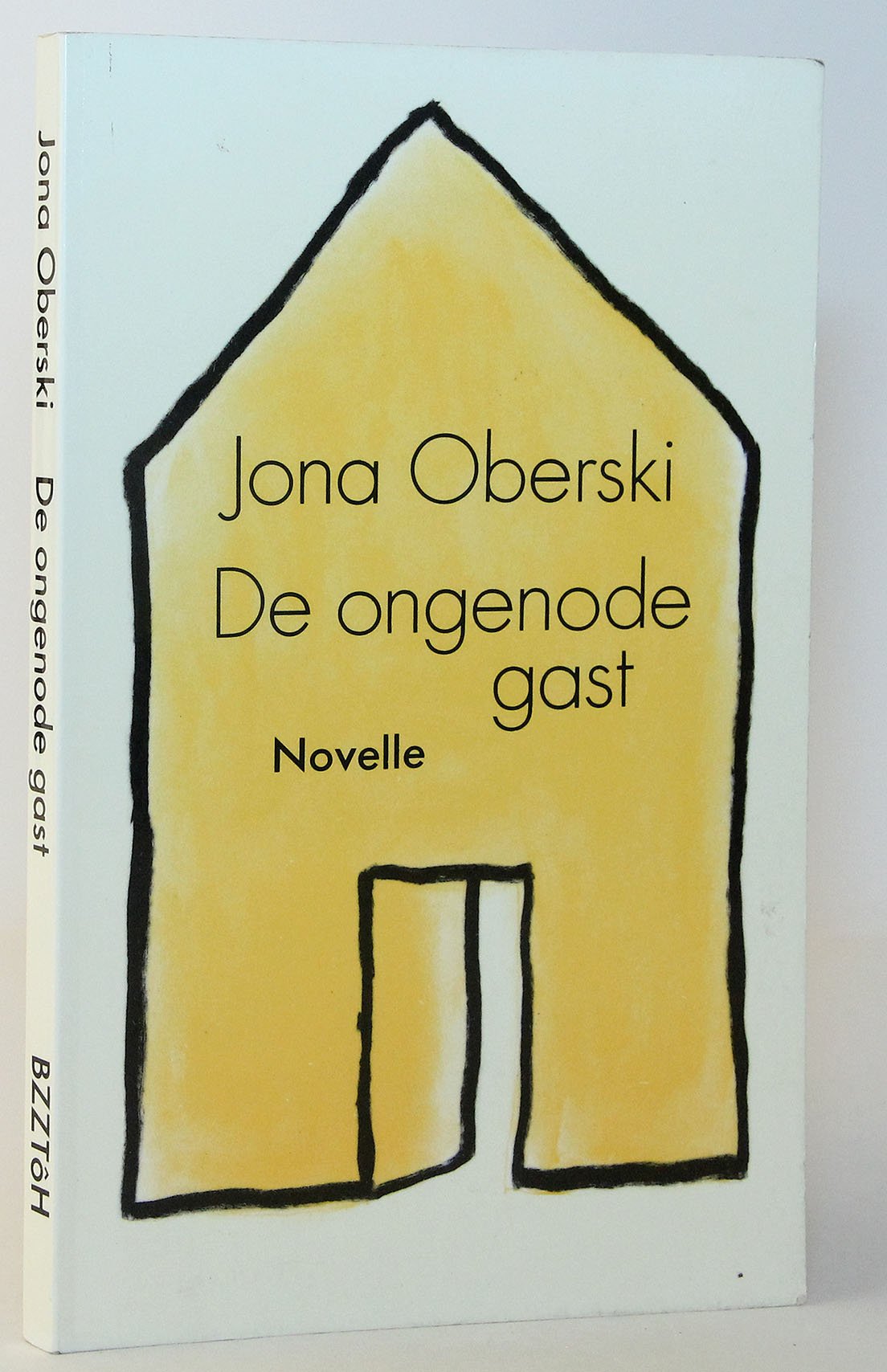De ongenode gast by Jona Oberski | Goodreads