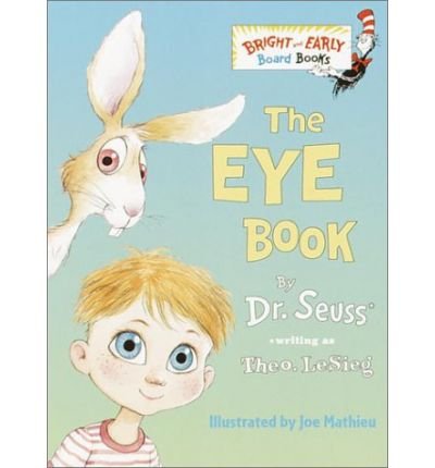 The Eye Book by Dr. Seuss | Goodreads