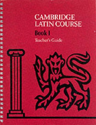 [(Cambridge Latin Course 1 Teacher's Guide: Teacher's Guide Level 1 ...