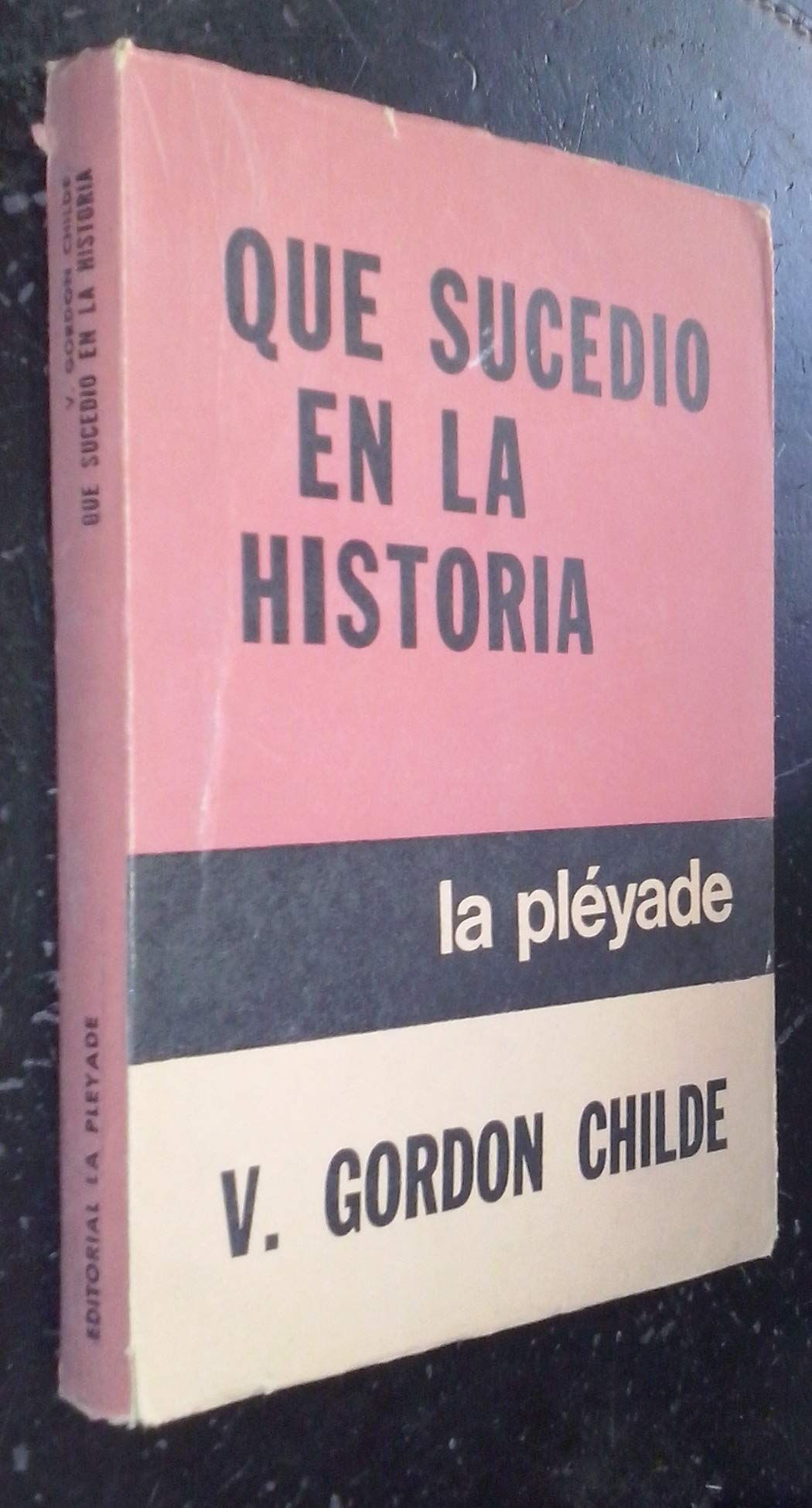 Que sucedió en la historia by Vere Gordon Childe | Goodreads