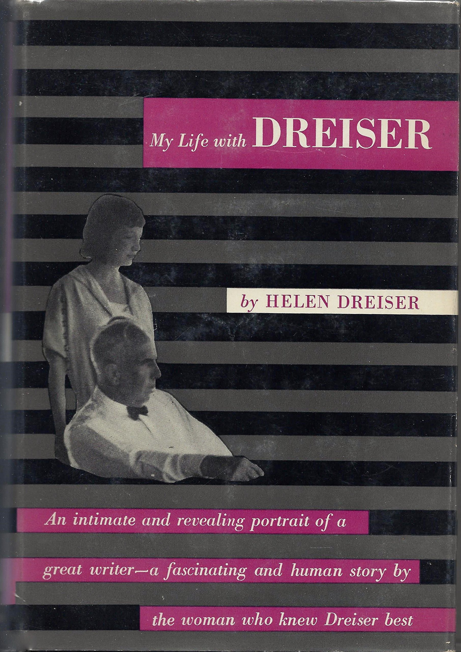 My Life With Dreiser by Helen Dreiser | Goodreads