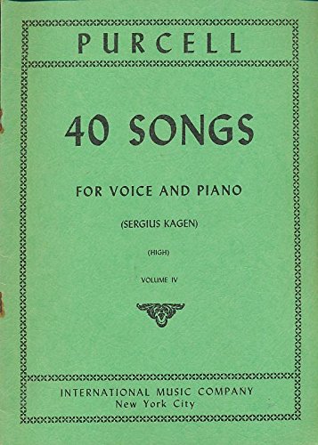 40 Songs for Voice and Piano (High) Volume IV (IV) by Henry Purcell ...