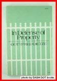 In Defense of Property by Gottfried Dietze | Goodreads