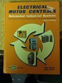 Electrical motor controls: Automated industrial systems by Gary Rockis ...
