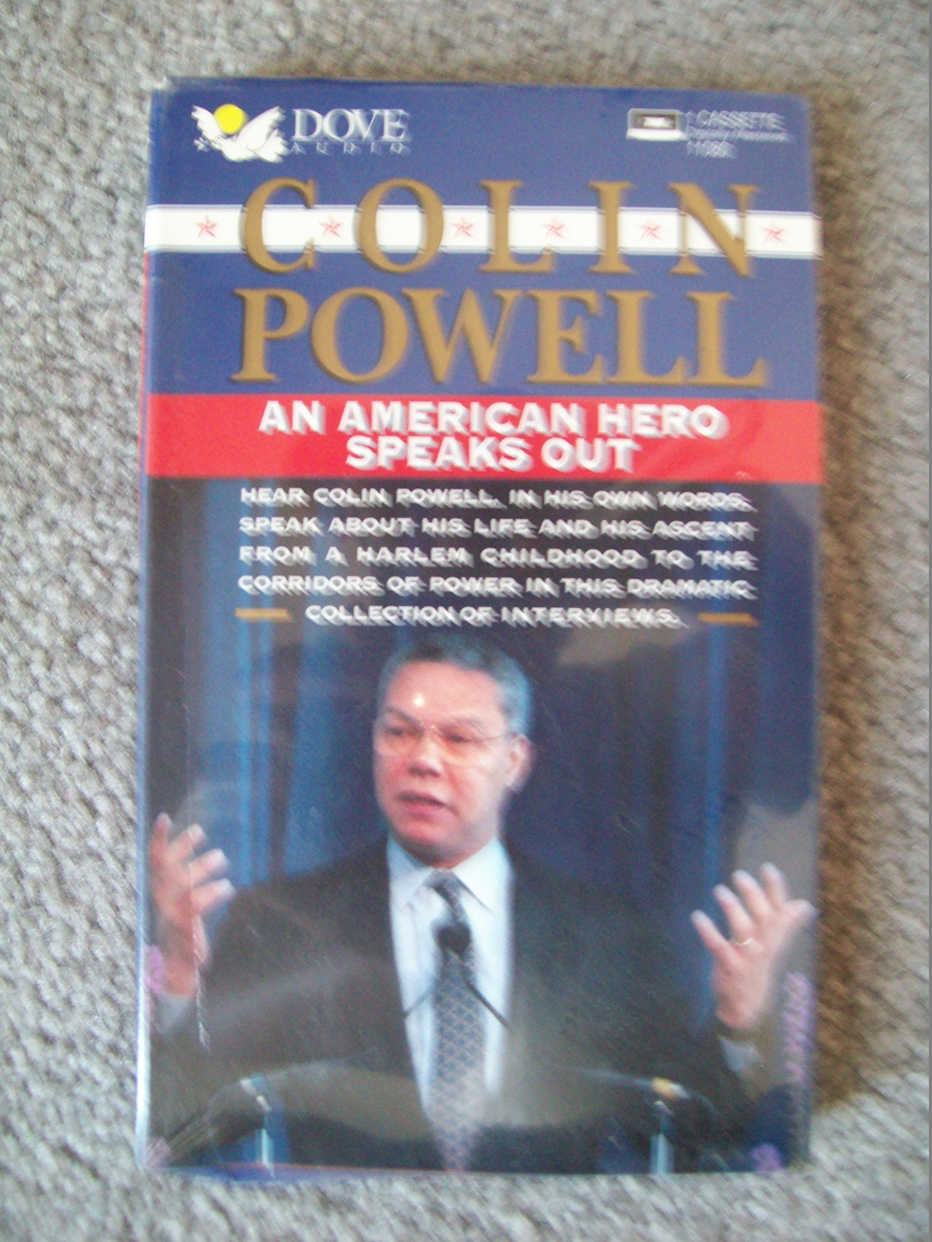 Colin Powell: An American Hero Speaks Out by Colin Powell | Goodreads
