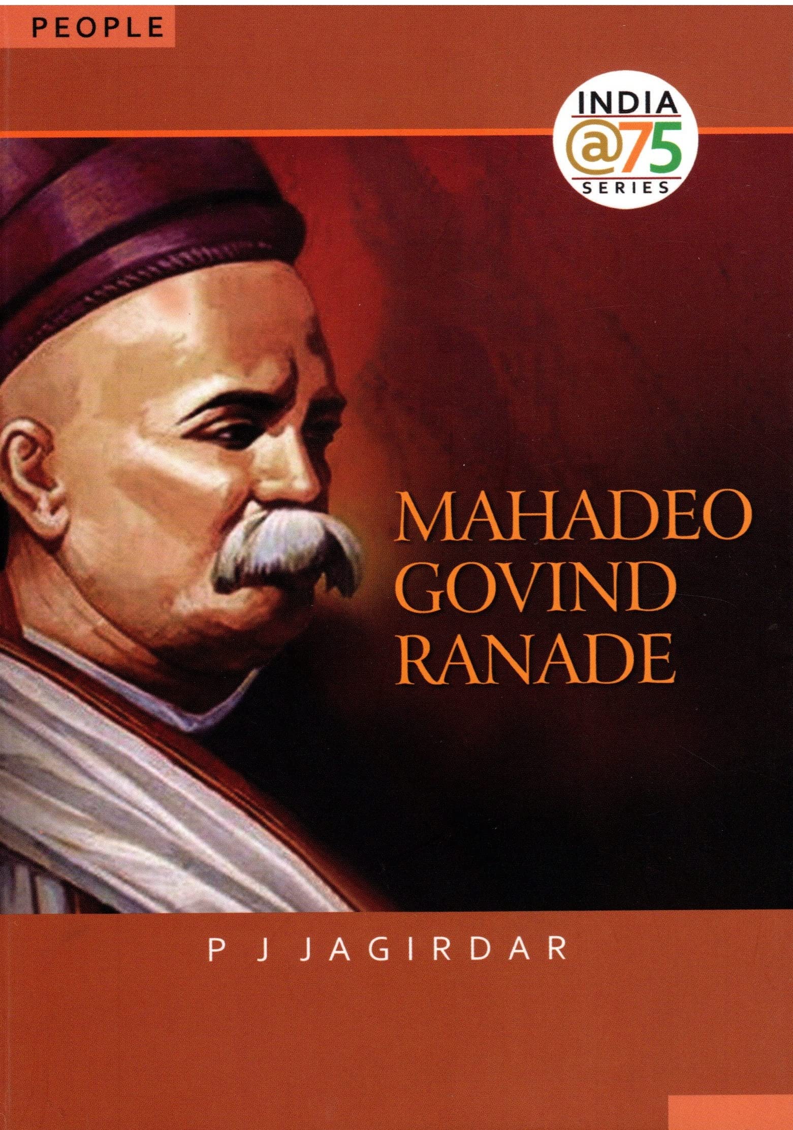MAHADEO GOVIND RANADE by P J JAGIRDAR | Goodreads