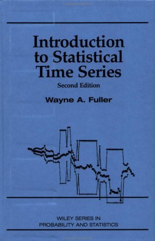 Introduction to Statistical Time Series by Wayne A. Fuller by Wayne A ...