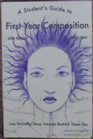 A Student's Guide to First -Year Composition by Leta McGaffey Sharp ...