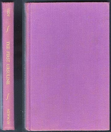 The First Ursuline : The Story of St. Angela Merici by Mary Reidy ...