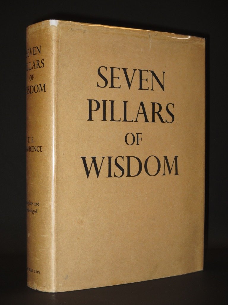 Seven Pillars of Wisdom by T.E. Lawrence | Goodreads