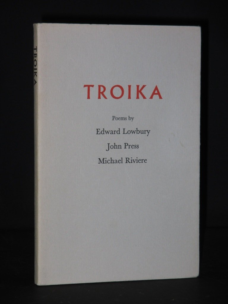 Troika Poems By Edward Joseph Lister Lowbury Goodreads