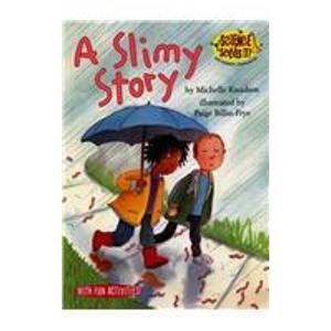 A Slimy Story (Science Solves It!) by Michelle Knudsen | Goodreads