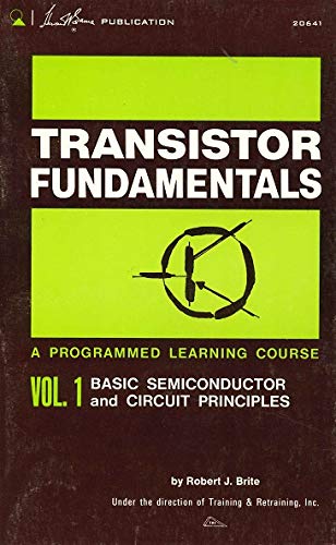 Transistor Fundamentals Vol. 1: Basic Semiconductor and Circuit ...