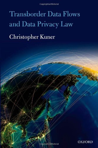 Transborder Data Flow Regulation and Data Privacy Law by Christopher ...