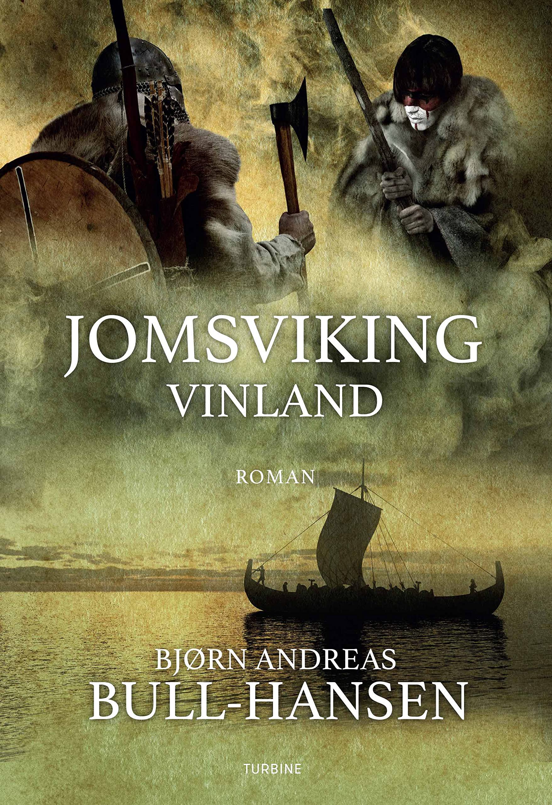 Jomsviking Vinland by Bjørn Andreas Bull-Hansen | Goodreads