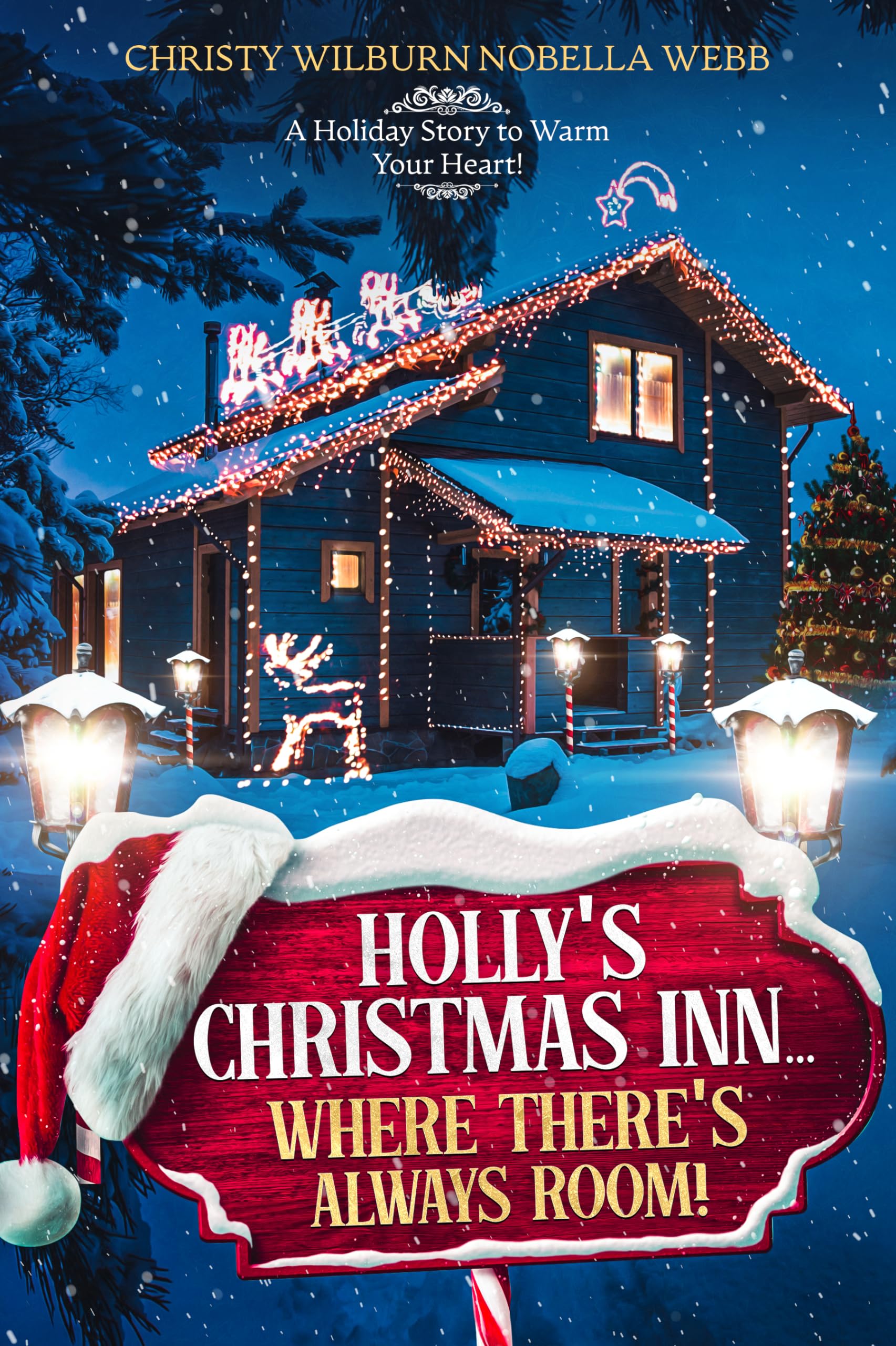 Holly's Christmas Inn...Where There's Always Room by Christy Wilburn ...
