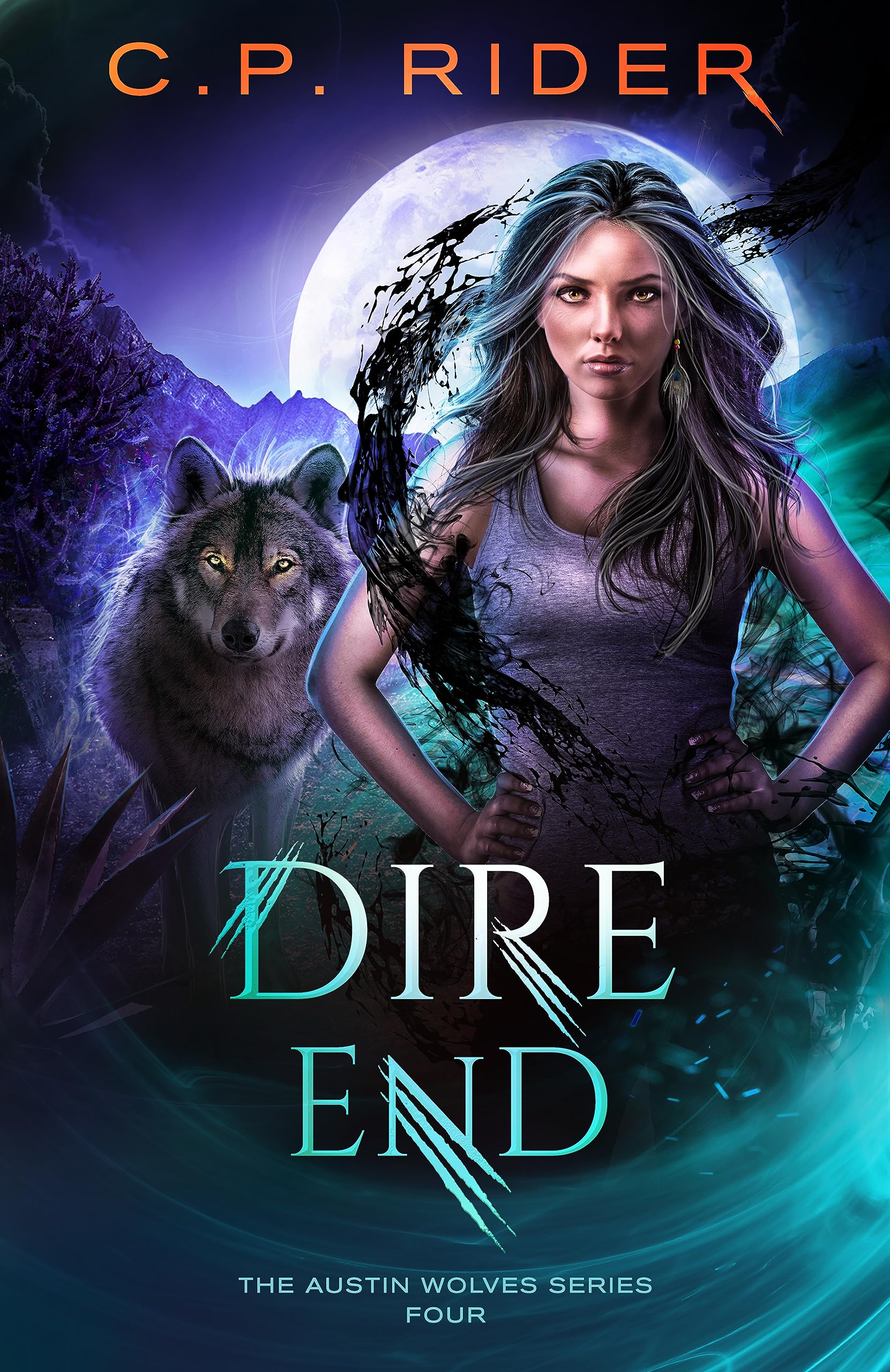 Dire End (The Austin Wolves, #4) by C.P. Rider | Goodreads